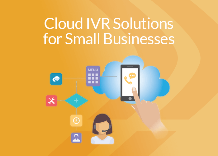 Cloud IVR Solutions for Small Business | Global Call Forwarding